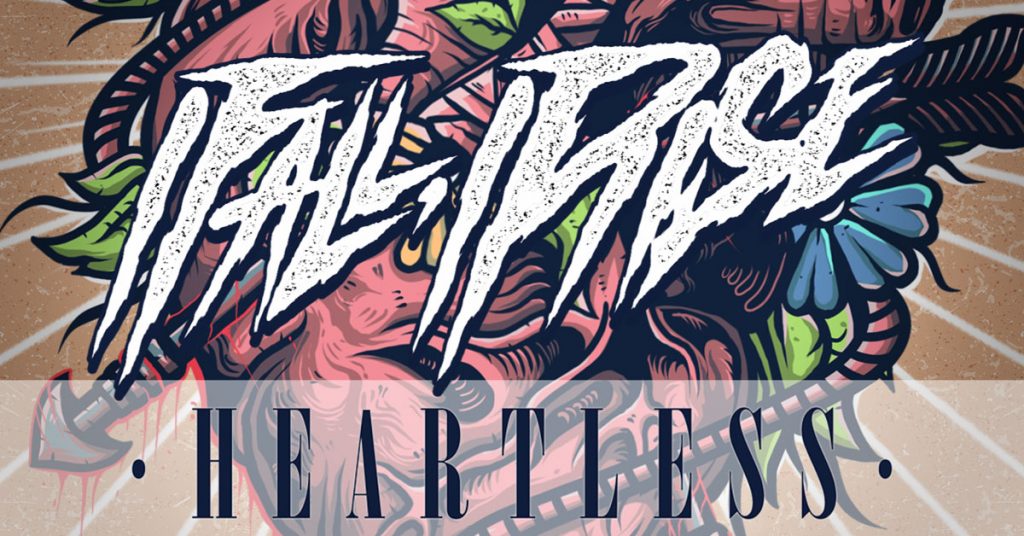 I Fall, I Rise Releases Their Insane Debut Album “Heartless” – Listen ...